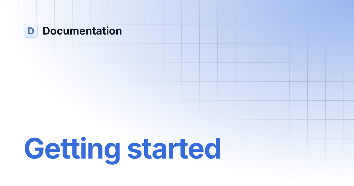 Getting started | Documentation